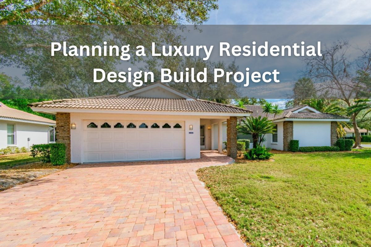 Luxury Design-Build Guide by Top Construction Company